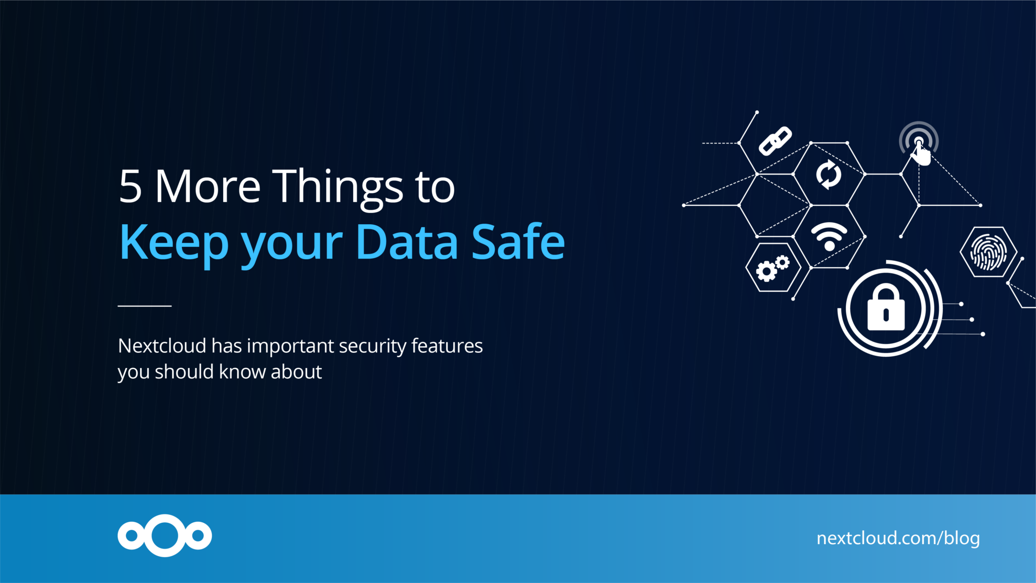 5 more things to keep your data safe - Nextcloud