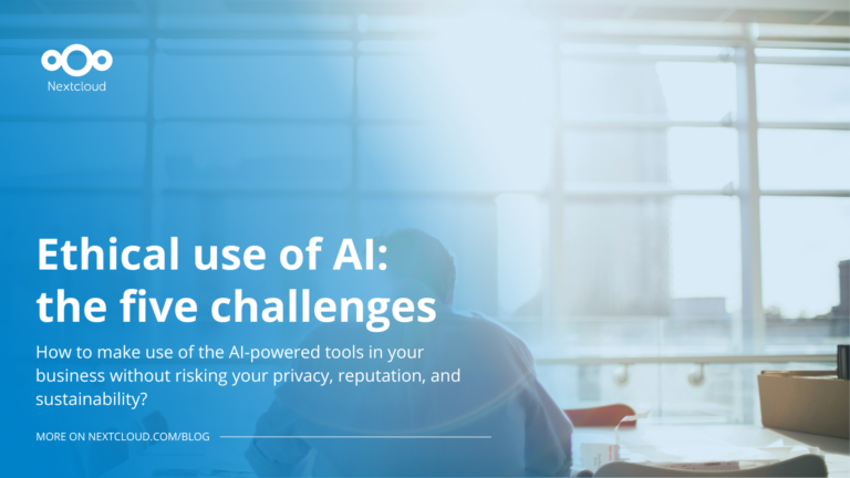 Ethical use of AI: five major challenges Nextcloud