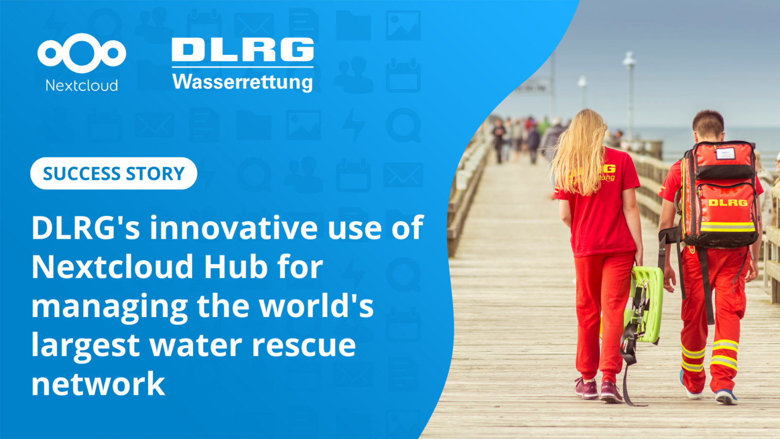 DLRG's innovative use of Nextcloud Hub for managing the world's largest ...