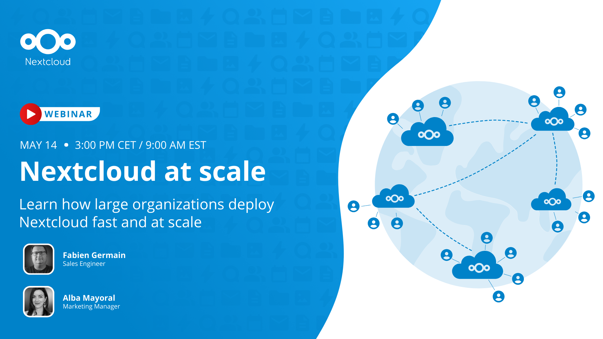 [On-demand webinar] Nextcloud at scale: Learn how large organizations deploy Nextcloud fast and ...