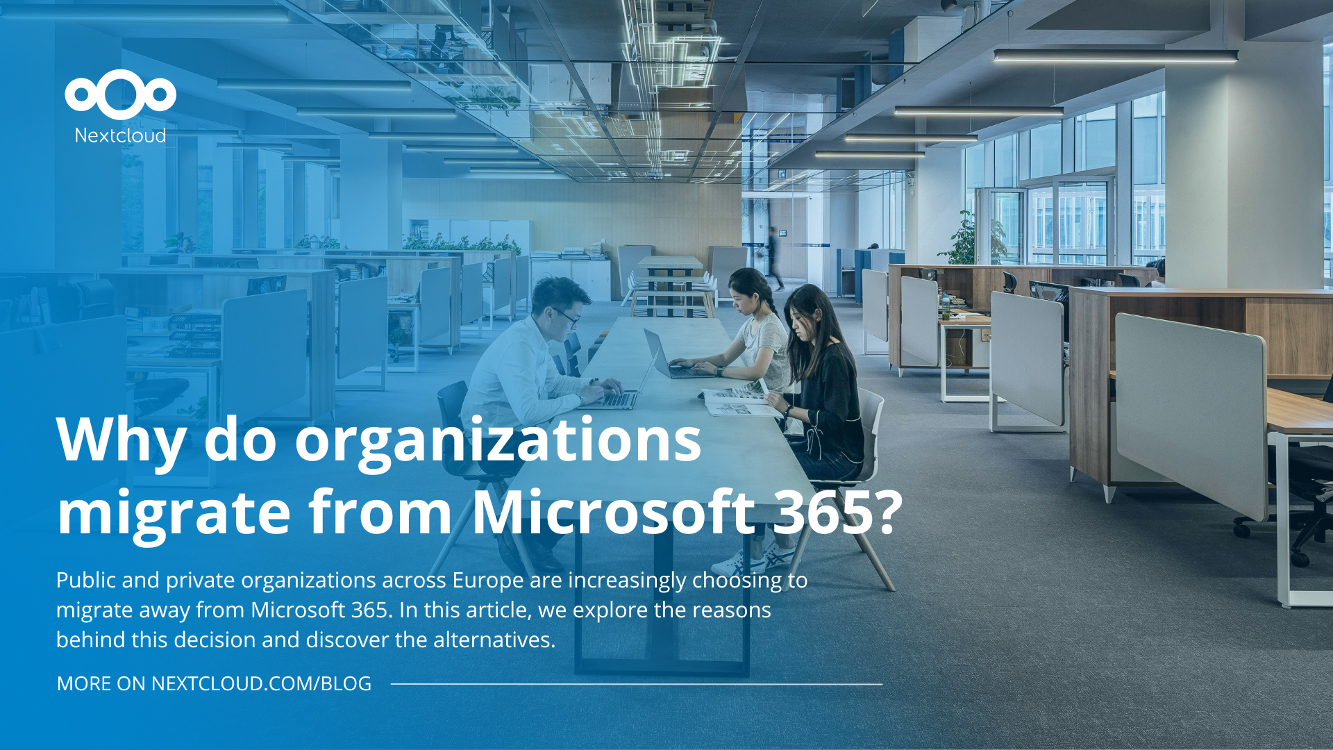 Why organizations migrate from Microsoft 365 in 2025 - Nextcloud