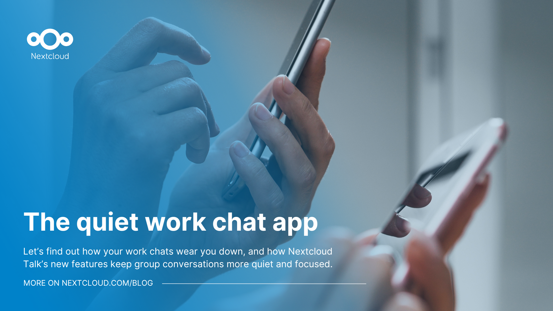 The quiet work chat app with Nextcloud Talk - Nextcloud