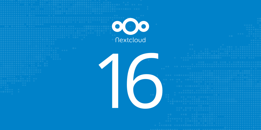 Nextcloud 16 Beta 2 arrived! - Nextcloud